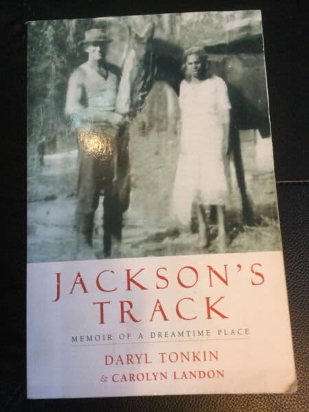 *Jackson’s Track by Daryl Tonkin. Nic’s biography books | Nonfiction ...