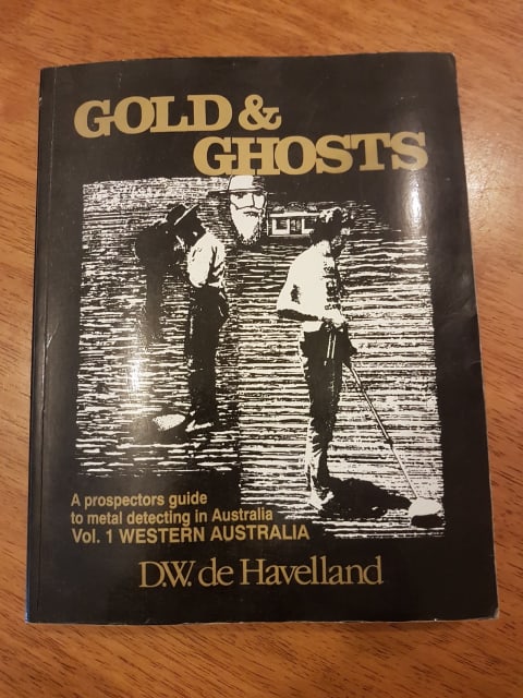 Gold Prospecting Book- Gold & Ghosts Vol 1 Its the definitive guide ...