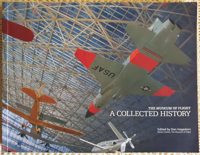 THE MUSEUM OF FLIGHT, A COLLECTED HISTORY Sea Script Company ...