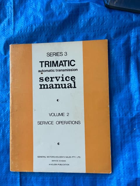 HOLDEN TRIMATIC series 3 AUTOMATIC TRANSMISSION SERVICE MANUAL vol 2 ...
