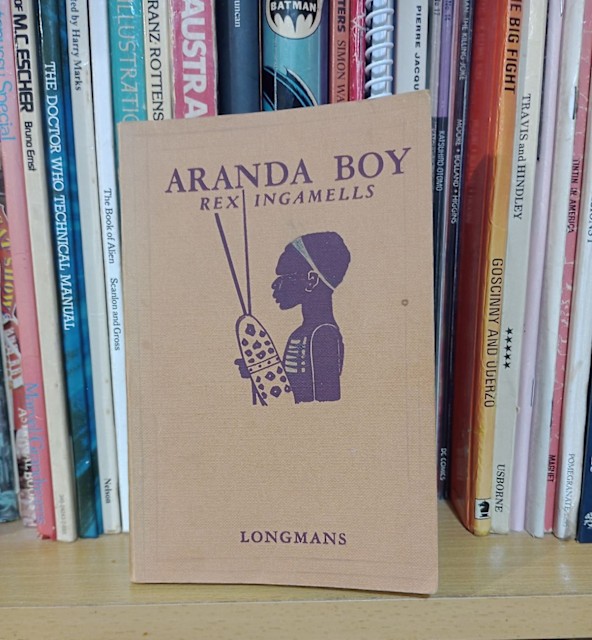 ARANDA BOY : An Aboriginal Story by Rex INGAMELLS : Vintage 1956 Book ...