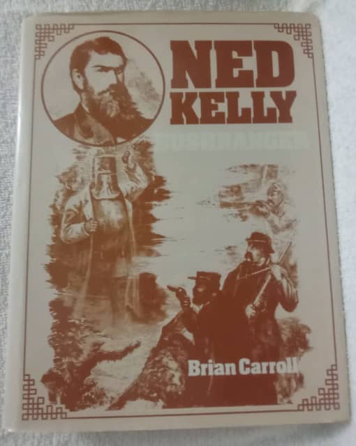 Ned Kelly Bushranger by Brian Carroll - Lansdowne Press 1980-Hardcover | Nonfiction Books ...
