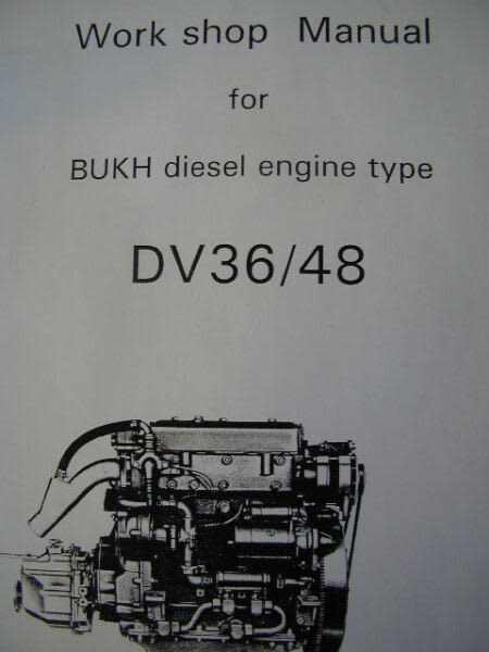 BUKH DV36/48 MARINE DIESEL ENGINE WORKSHOP MANUAL inc Sail Drive etc ...