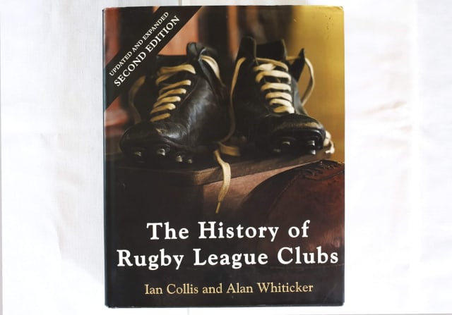 THE HISTORY OF RUGBY LEAGUE CLUBS By & Alan Whiticker Ian Collis ...
