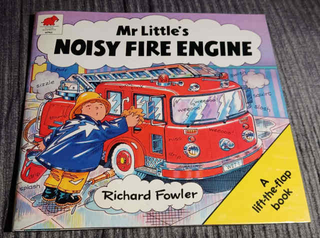 Book - Mr Littles - Noisy Fire Engine by Richard Fowler - Children's ...