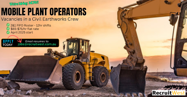 Mobile Plant Operators for a 2&1 FIFO Roster | Machine & Plant Operator ...